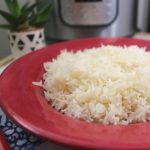 Instant Pot Buttery Basmati Rice - Everyday Latina