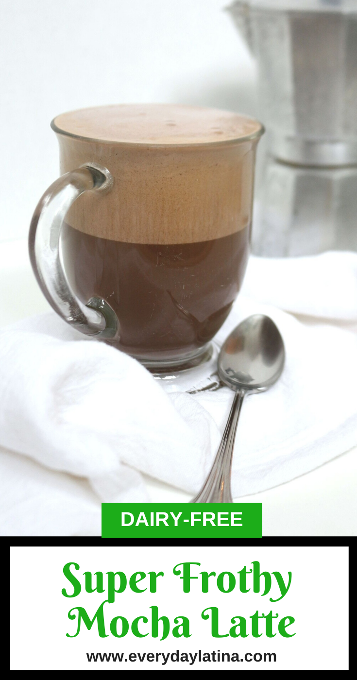 Super Frothy Mocha Latte (Dairy-Free) - Everyday Latina