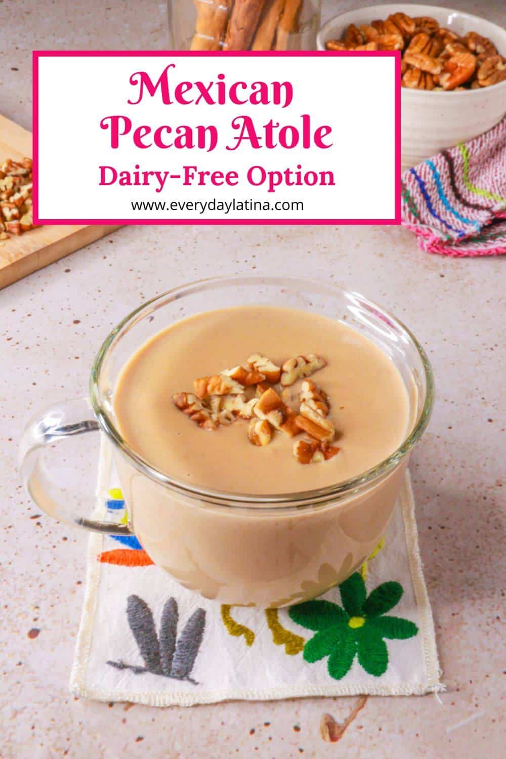 Atole de Nuez (Dairy-Free Option)